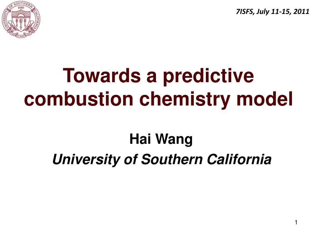 PPT - Towards a predictive combustion chemistry model PowerPoint ...
