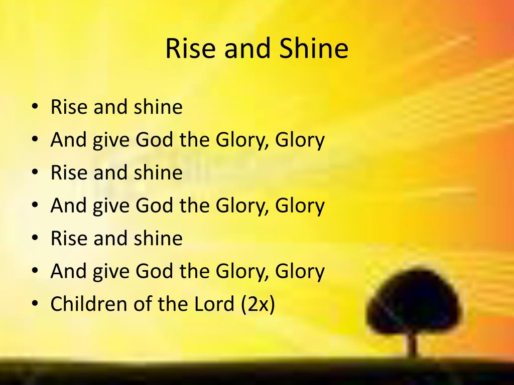 PPT - Rise and Shine PowerPoint Presentation, free download - ID:3536477