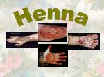 PPT - HENNA HISTORY PowerPoint Presentation, free download - ID:2356393