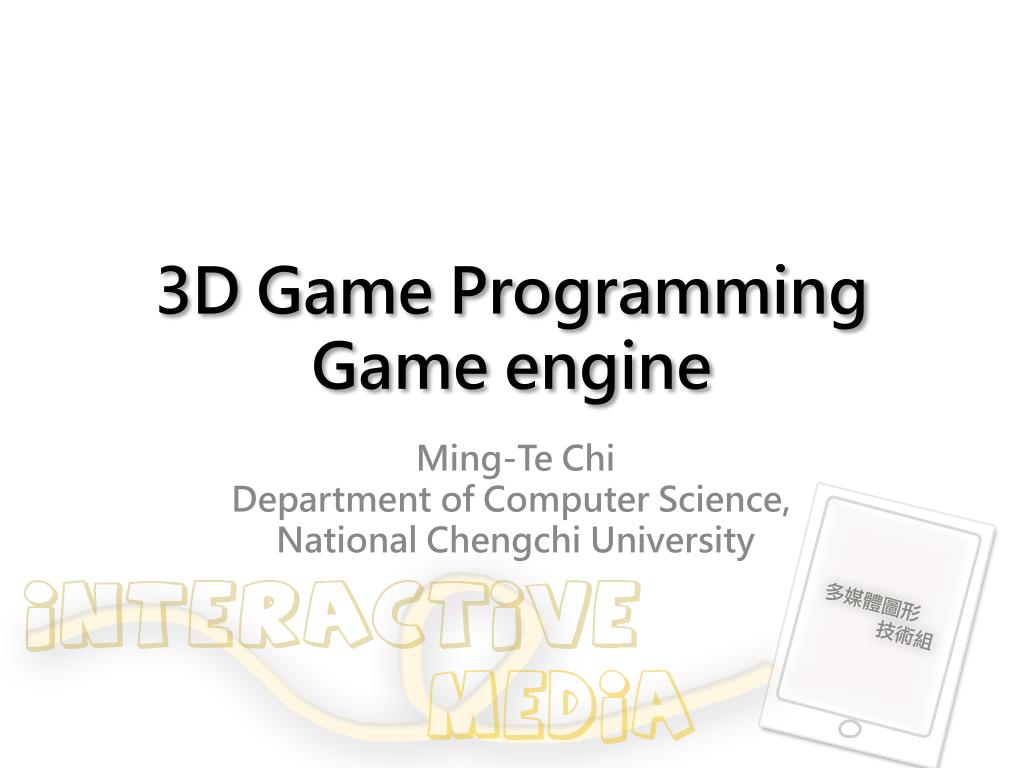 PPT - 3D Game Programming Game engine PowerPoint Presentation, free ...