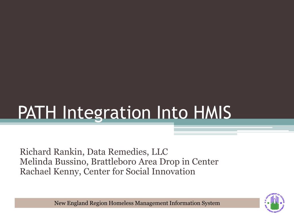 PPT - PATH Integration Into HMIS PowerPoint Presentation, free download ...