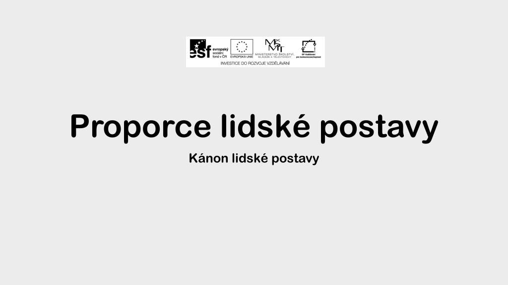 PPT - Proporce lidské postavy PowerPoint Presentation, free download ...