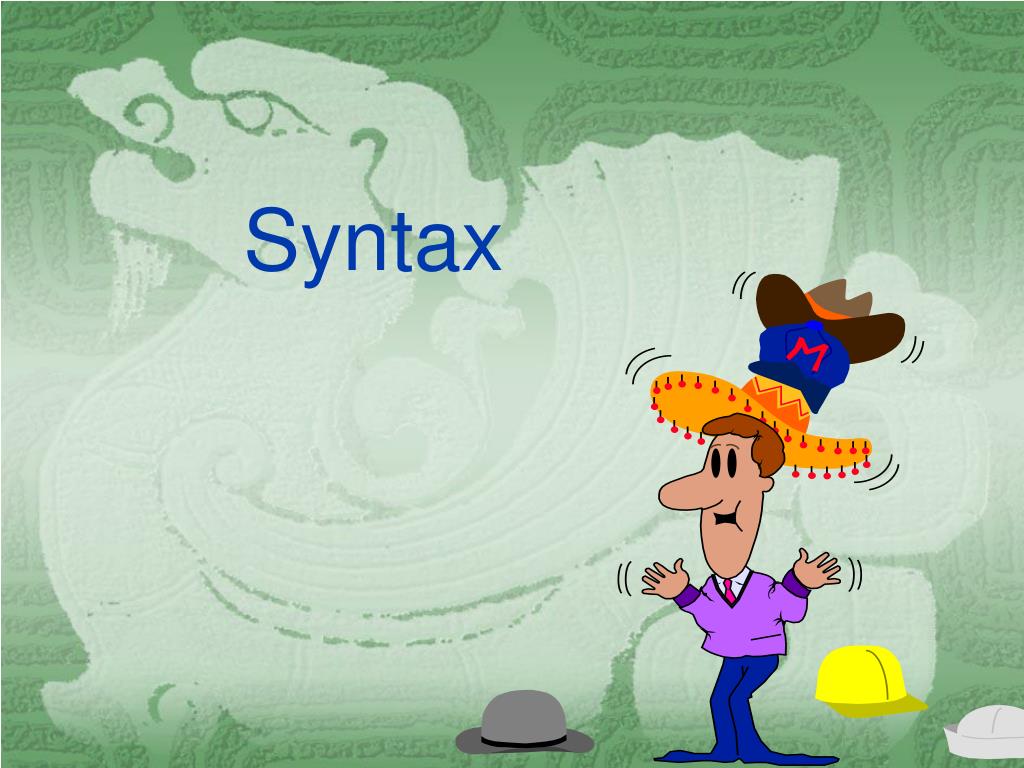 PPT - Syntax PowerPoint Presentation, free download - ID:3543264
