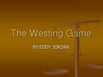PPT - THE WESTING GAME PowerPoint Presentation, free download - ID:5126632