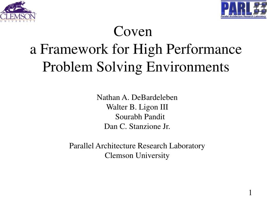 PPT - Coven a Framework for High Performance Problem Solving Environments PowerPoint ...