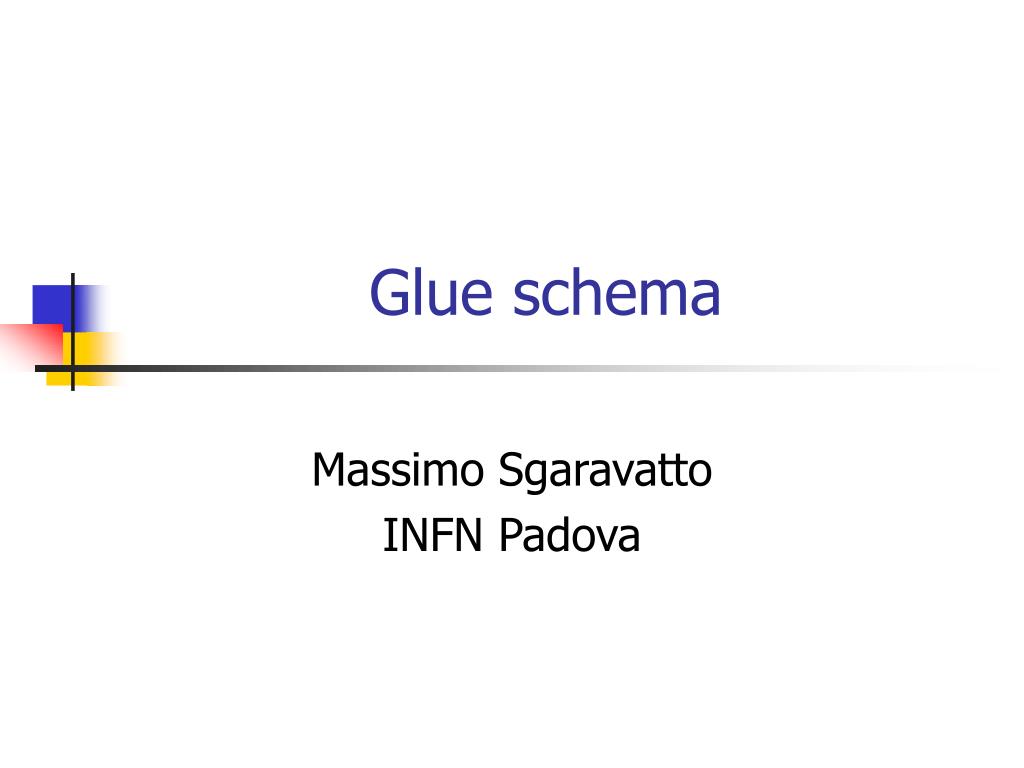 PPT - Glue schema PowerPoint Presentation, free download - ID:3545804