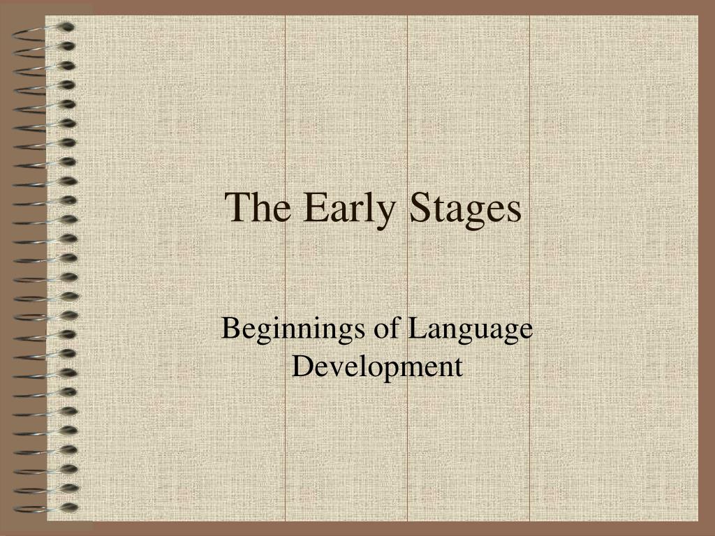 PPT - The Early Stages PowerPoint Presentation, free download - ID:3546997