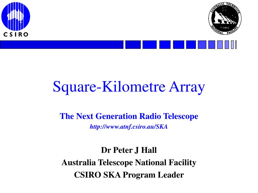 PPT - Square-Kilometre Array PowerPoint Presentation, free download ...
