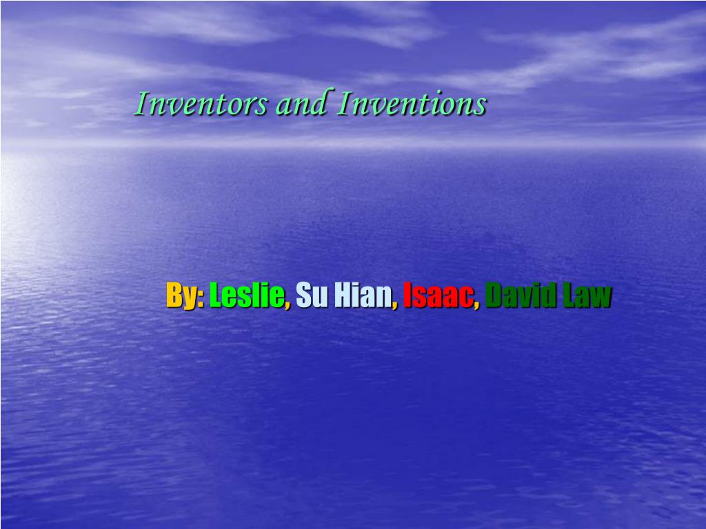 PPT - Inventors and Inventions PowerPoint Presentation, free download ...