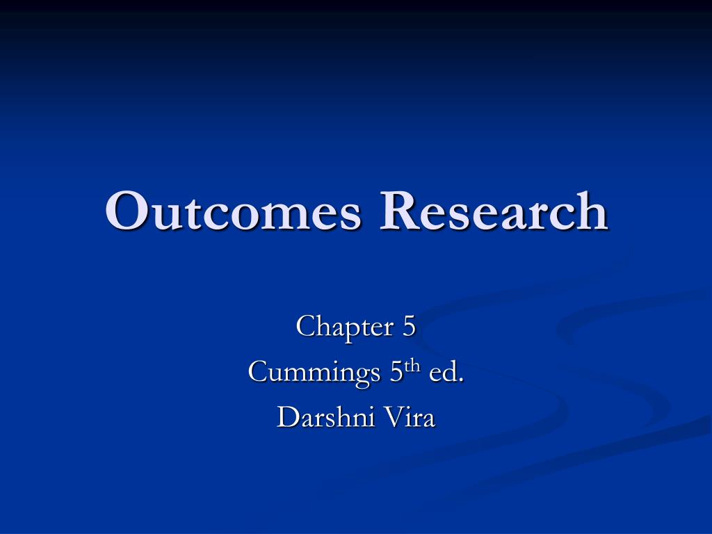 PPT - Outcomes Research PowerPoint Presentation, free download - ID:3550375