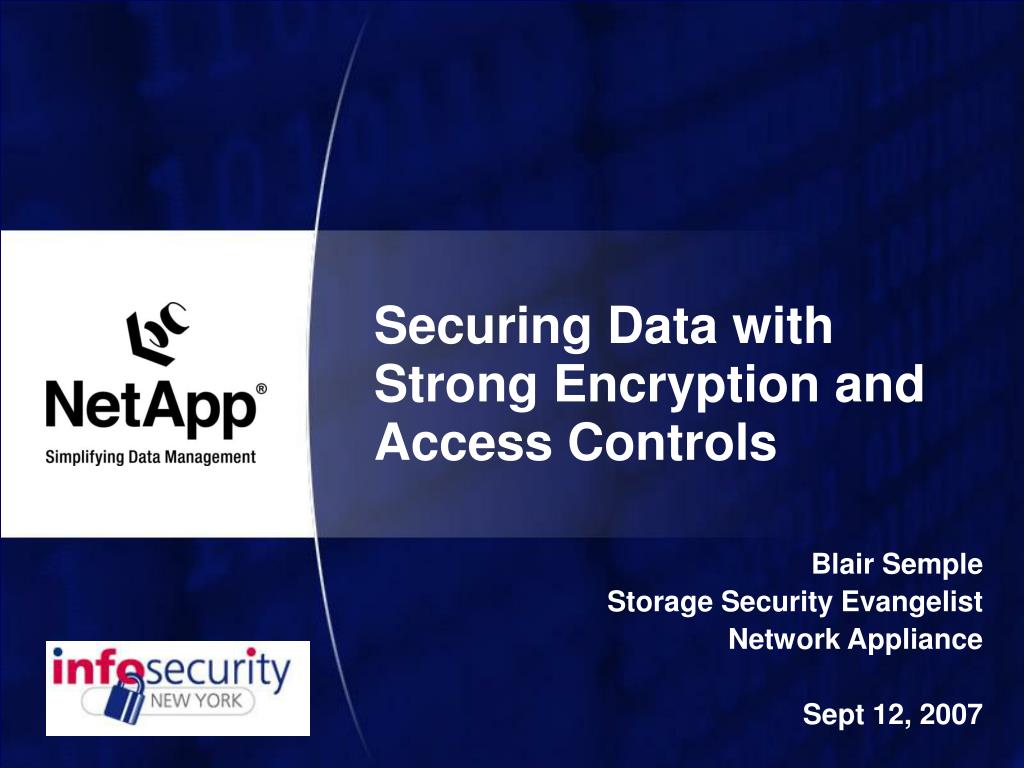 PPT - Securing Data with Strong Encryption and Access Controls ...