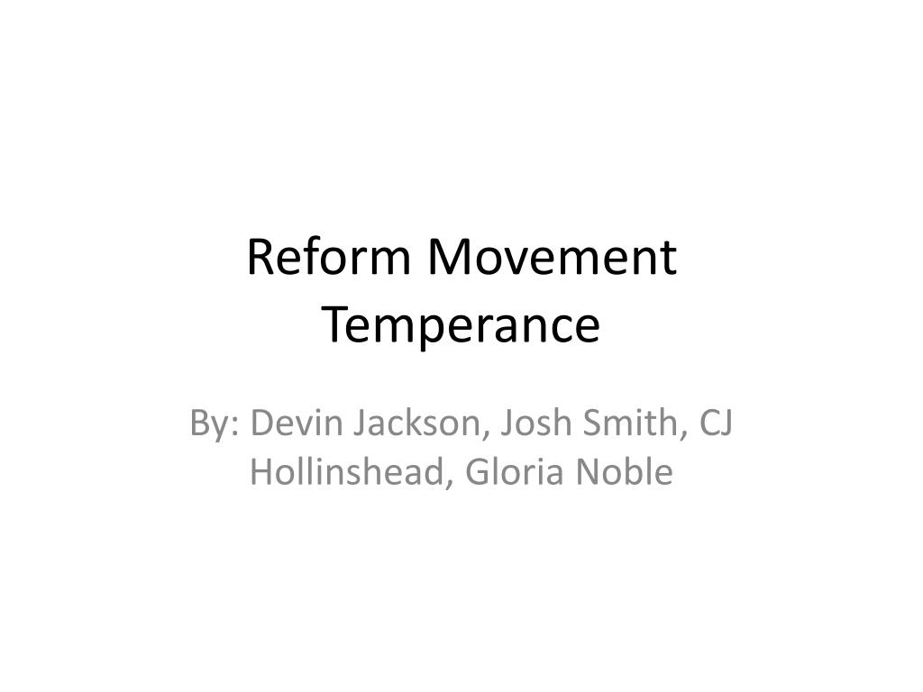 PPT - Reform Movement Temperance PowerPoint Presentation, free download ...