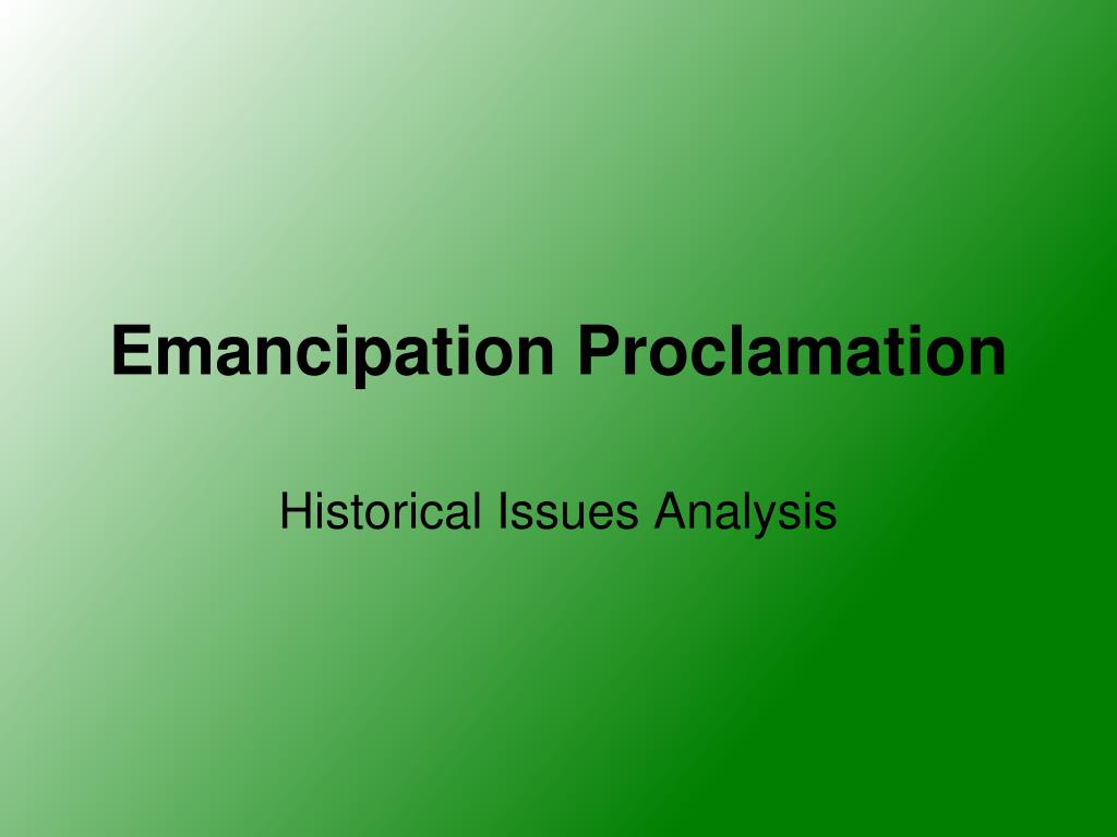 PPT - Emancipation Proclamation PowerPoint Presentation, free download ...