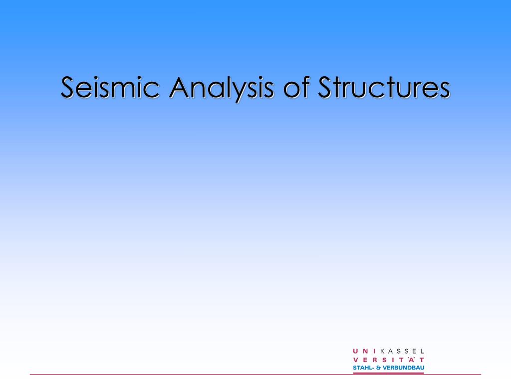 PPT - Seismic Analysis of Structures PowerPoint Presentation, free ...