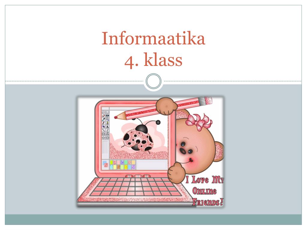 PPT - Informaatika 4. klass PowerPoint Presentation, free download - ID ...