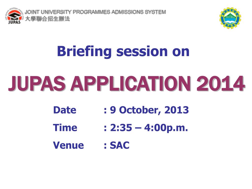 PPT - JUPAS APPLICATION 2014 PowerPoint Presentation, free download ...
