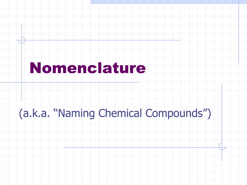 PPT - Nomenclature PowerPoint Presentation, free download - ID:3553544