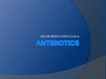 PPT - Antibiotics PowerPoint Presentation, free download - ID:5465540
