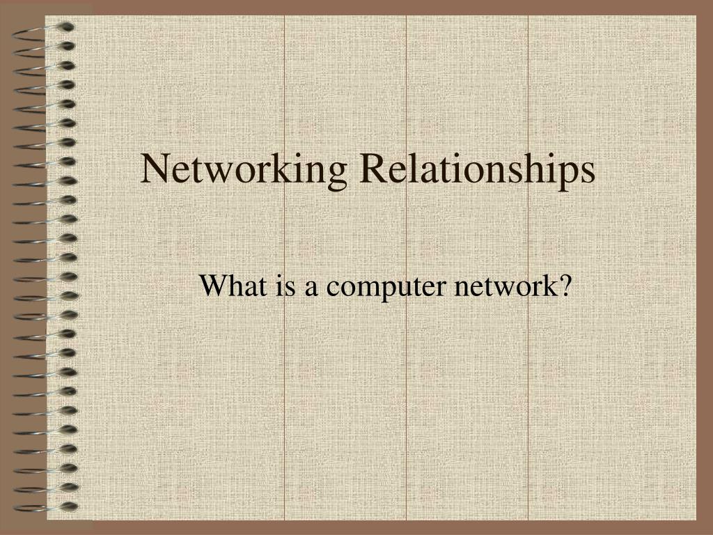 PPT - Networking Relationships PowerPoint Presentation, free download ...
