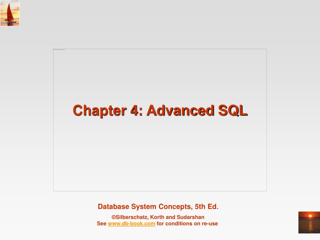 PPT - Chapter 4: Advanced SQL PowerPoint Presentation, free download ...
