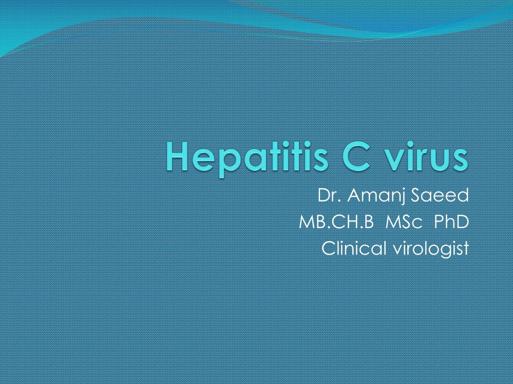 PPT - Hepatitis C virus PowerPoint Presentation, free download - ID:3558462