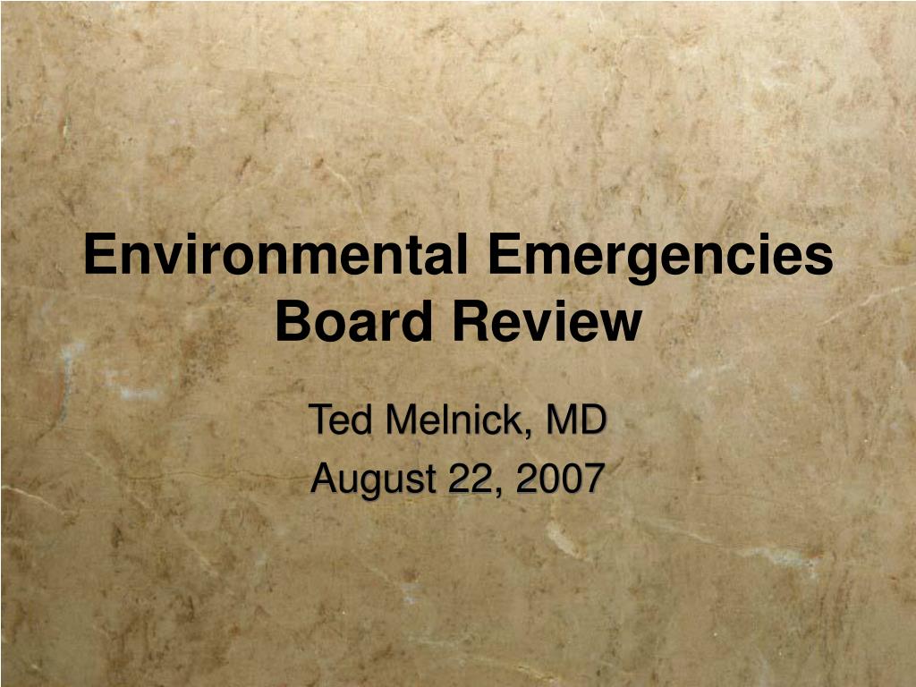 PPT - Environmental Emergencies Board Review PowerPoint Presentation ...