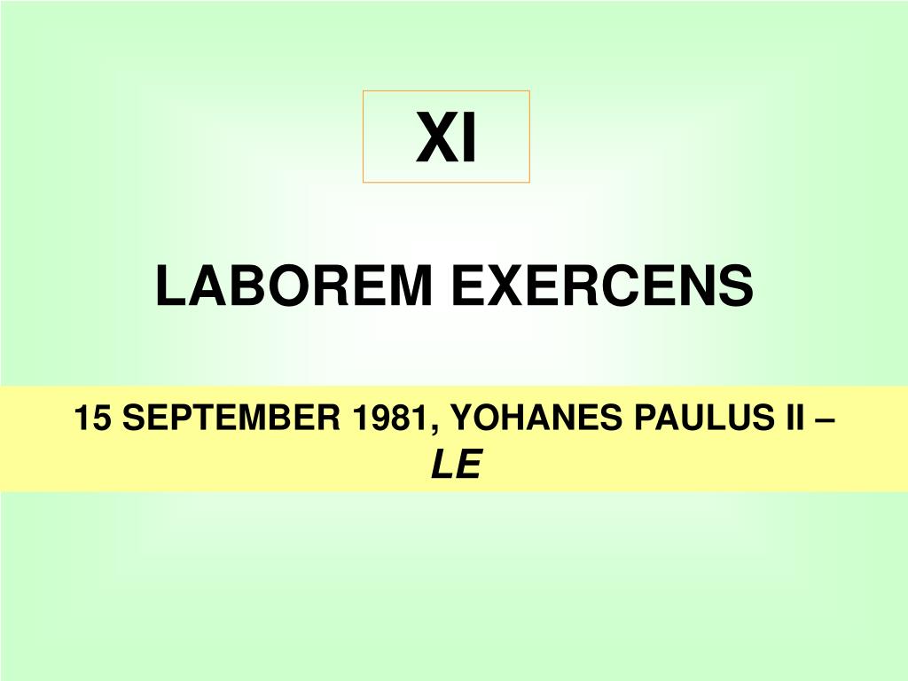 PPT - LABOREM EXERCENS PowerPoint Presentation, free download - ID:3562950