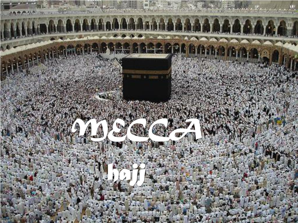 PPT - MECCA PowerPoint Presentation, free download - ID:3564094