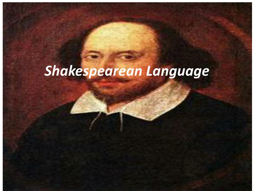 PPT - Shakespearean Language PowerPoint Presentation, free download ...