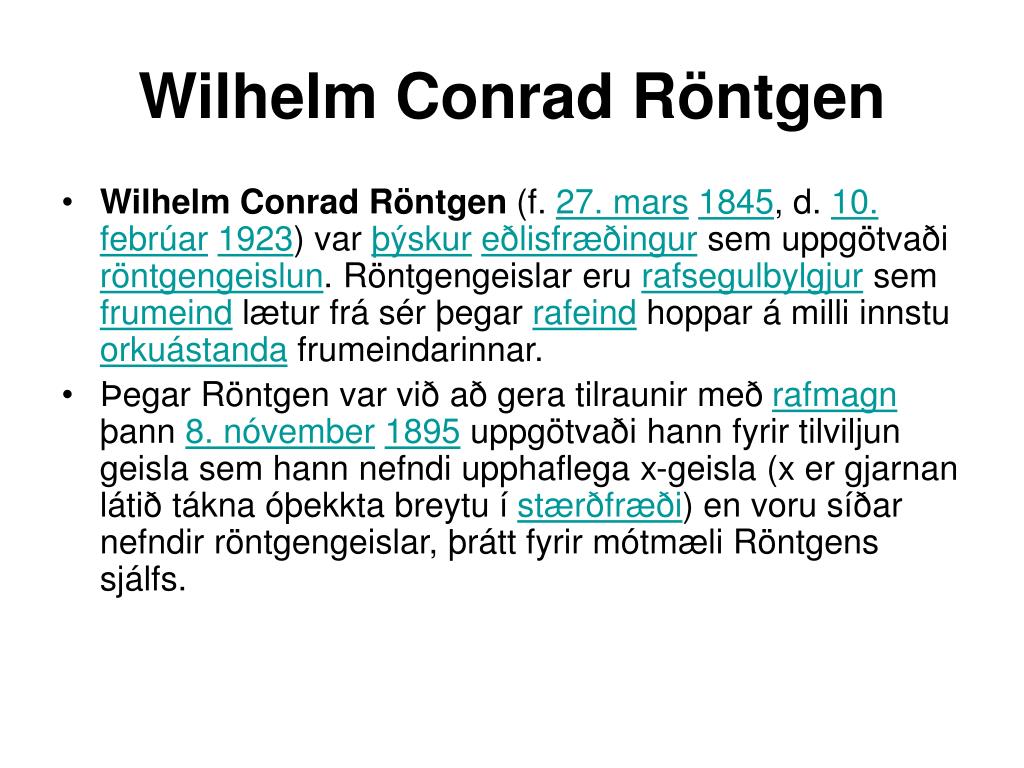 PPT - Wilhelm Conrad Röntgen PowerPoint Presentation, free download - ID:3568331