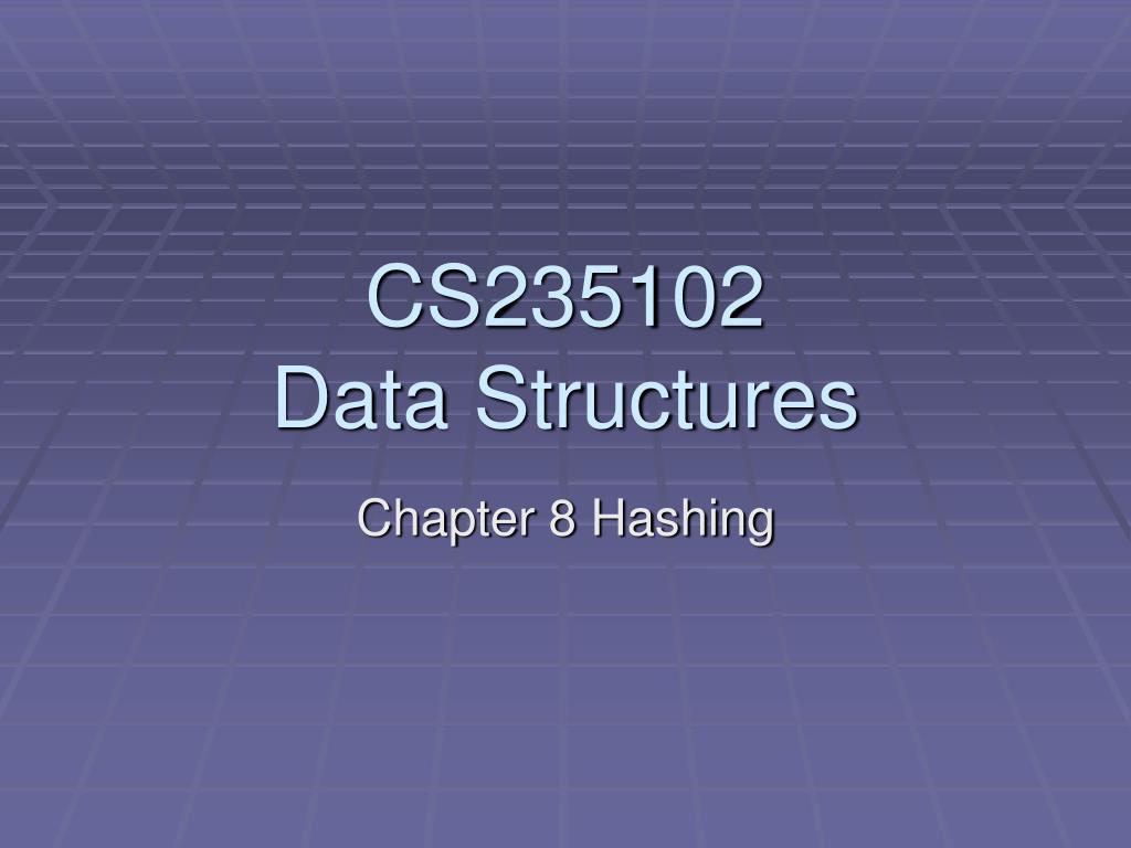 PPT - CS235102 Data Structures PowerPoint Presentation, free download ...