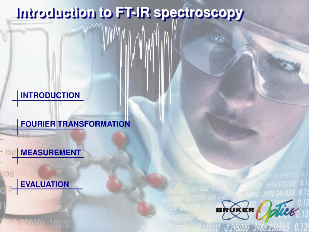 PPT - Introduction to FT-IR spectroscopy PowerPoint Presentation, free ...