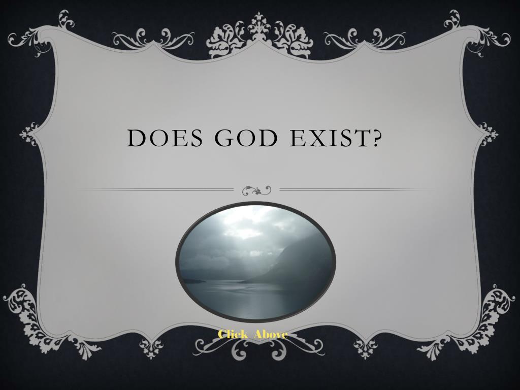 PPT - Does God Exist? PowerPoint Presentation, free download - ID:3569194