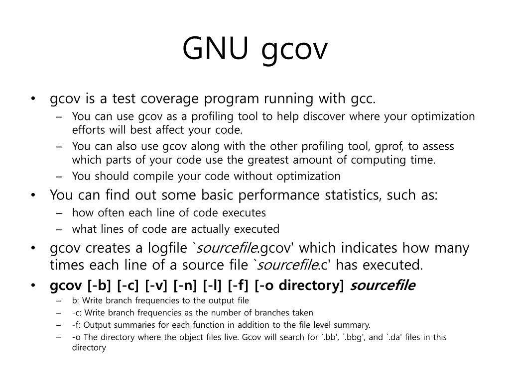 PPT - GNU gcov PowerPoint Presentation, free download - ID:3569431