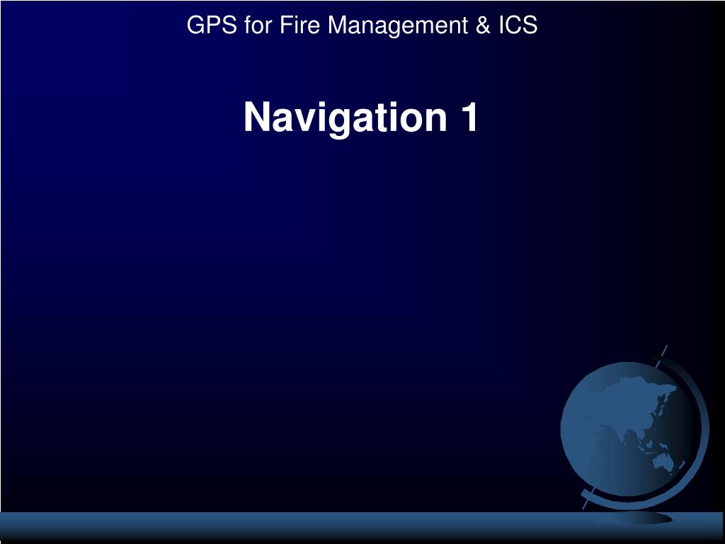PPT - Navigation 1 PowerPoint Presentation, free download - ID:3572277