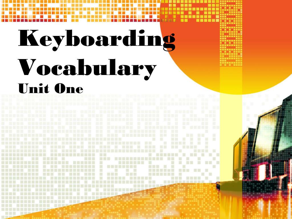 PPT - Keyboarding Vocabulary PowerPoint Presentation, free download ...