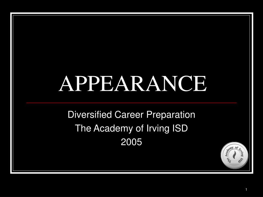 PPT - APPEARANCE PowerPoint Presentation, free download - ID:3573571