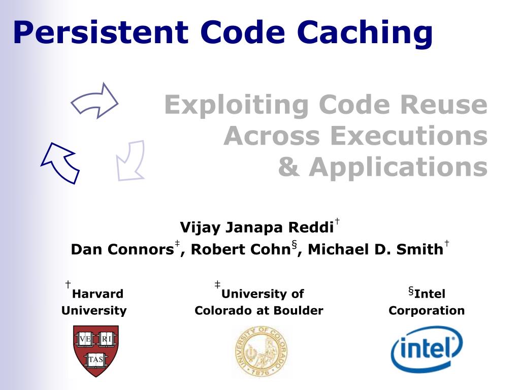 PPT - Leveraging Persistent Code Caching for Enhanced Code Reuse ...