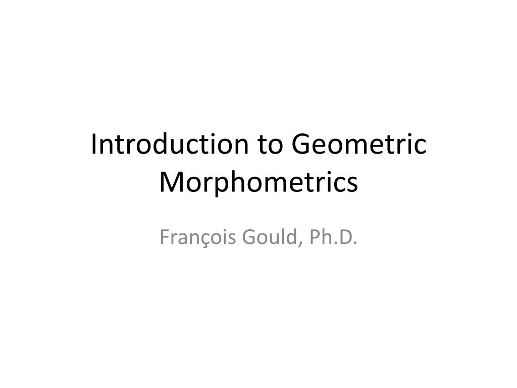 PPT - Introduction to Geometric Morphometrics PowerPoint Presentation ...