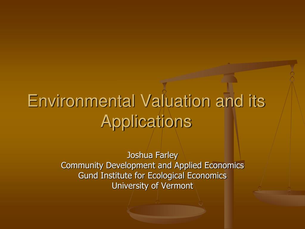 PPT - Environmental Valuation and its Applications PowerPoint ...