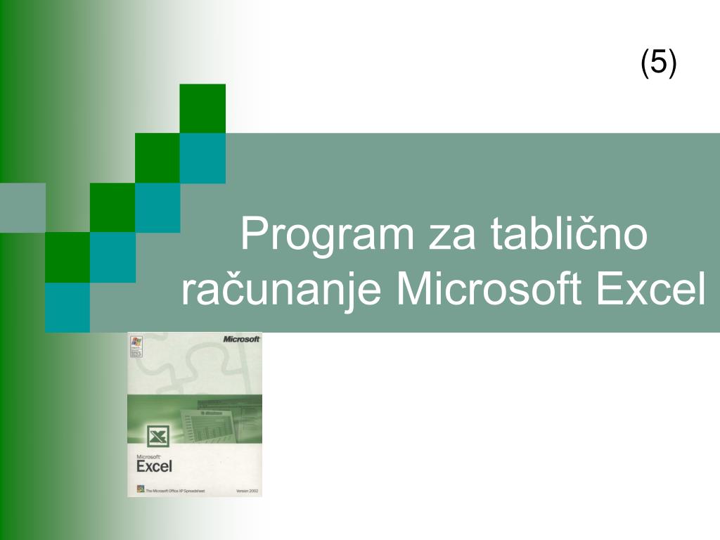 PPT - Program za tablično računanje Microsoft Excel PowerPoint ...