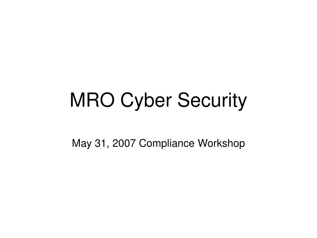 PPT - MRO Cyber Security PowerPoint Presentation, free download - ID ...