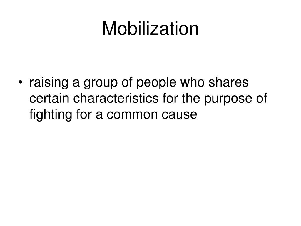 PPT - Mobilization PowerPoint Presentation, free download - ID:3581501