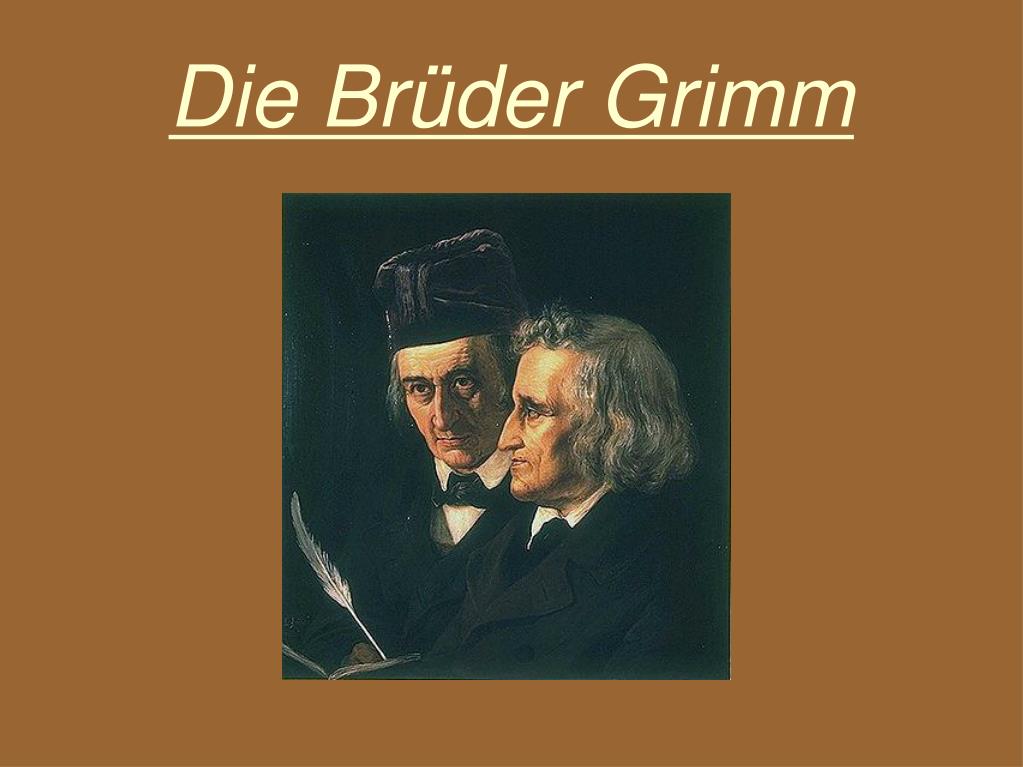 PPT - Die Brüder Grimm PowerPoint Presentation, free download - ID:3581982