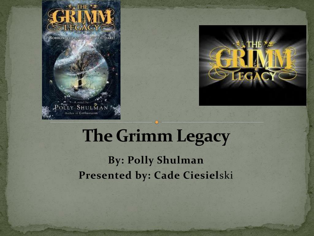 PPT - The Grimm Legacy PowerPoint Presentation, free download - ID:3582368