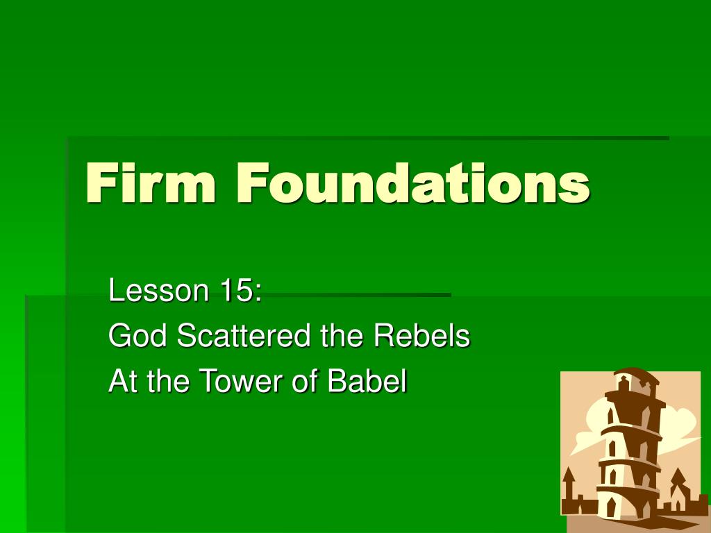 PPT - Firm Foundations PowerPoint Presentation, free download - ID:3583709