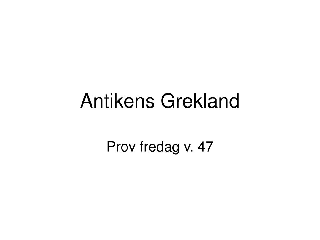 PPT - Antikens Grekland PowerPoint Presentation, free download - ID:3583897