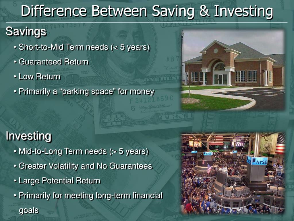 PPT - Understanding the Difference Between Saving and Investing ...