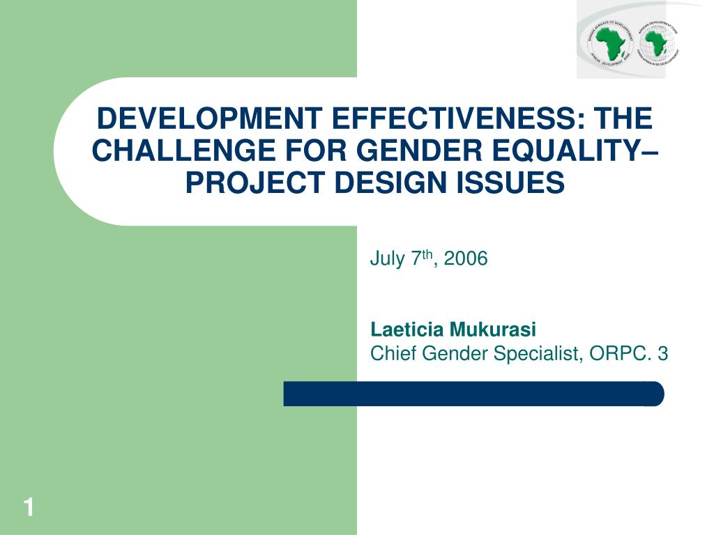 PPT - DEVELOPMENT EFFECTIVENESS: THE CHALLENGE FOR GENDER EQUALITY ...