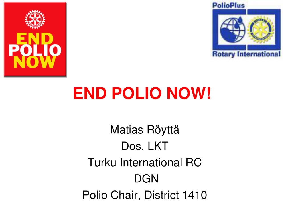 PPT - END POLIO NOW! PowerPoint Presentation, free download - ID:3587366
